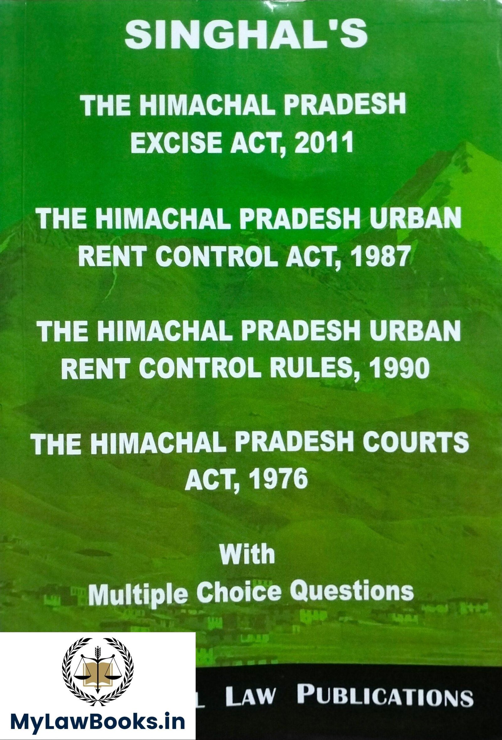 Singhal s The Himachal Pradesh Excise Act Urban Rent Control Act And singhal-s-the-himachal-pradesh-excise-act-urban-rent-control-act-and