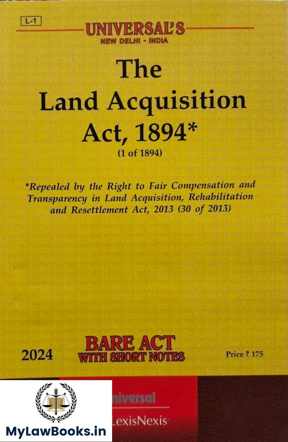 Universal's Land Acquisition Act, 1894 Edition 2024 - MyLawBooks.in